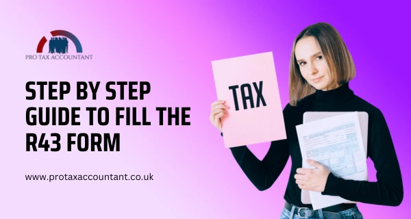 What is an R43 Form? How to Fill R43 Form