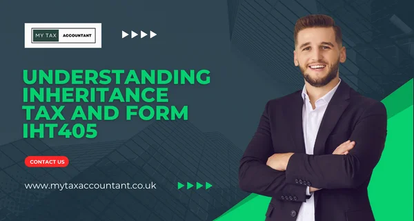 Understanding Form IHT405 for Inheritance Tax on Property in the UK