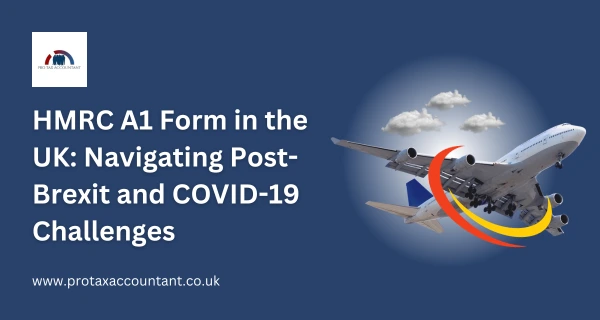 What is HMRC A1 Form | An Overview of A1
