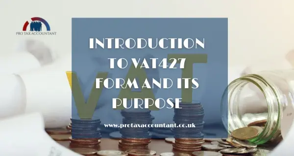 What Is a VAT427 Form ? | A Complete Guide