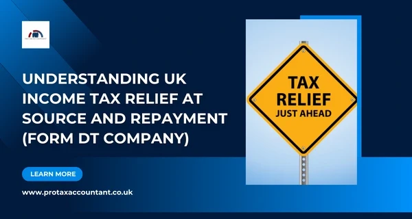 Income Tax Relief at Source and Repayment (Form DT Company)