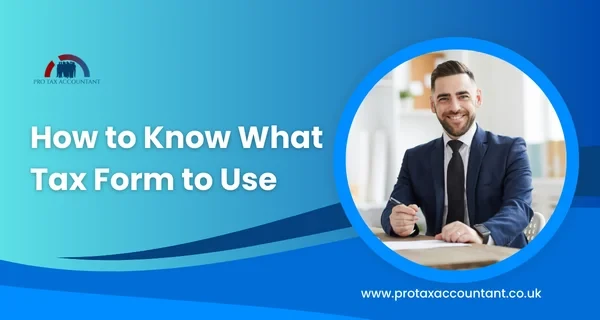 How to Know What Tax Form to Use | Learn it All!