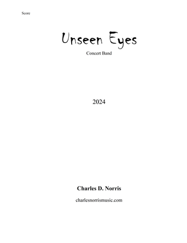 Unseen Eyes (Score and Parts) | Charles Norris Music