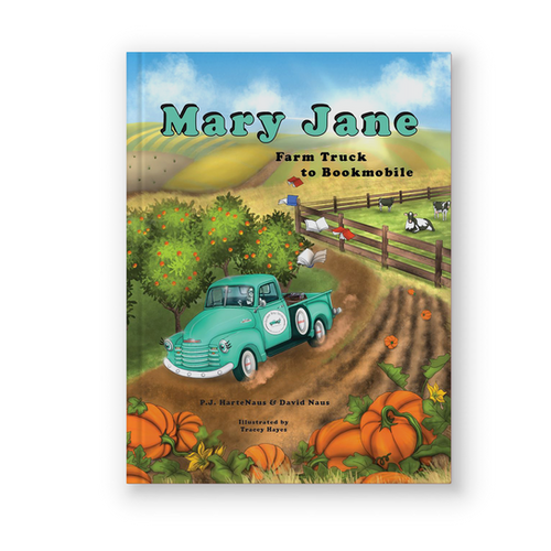 Mary Jane ~ Farm Truck to Bookmobile | Whistleslick Press