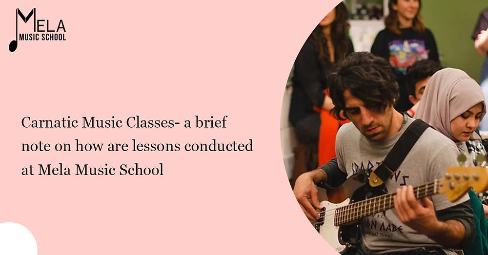 Carnatic Music Classes- a brief note