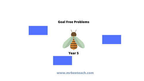 Goa Free Problems - Year 5 | Mrbeeteach