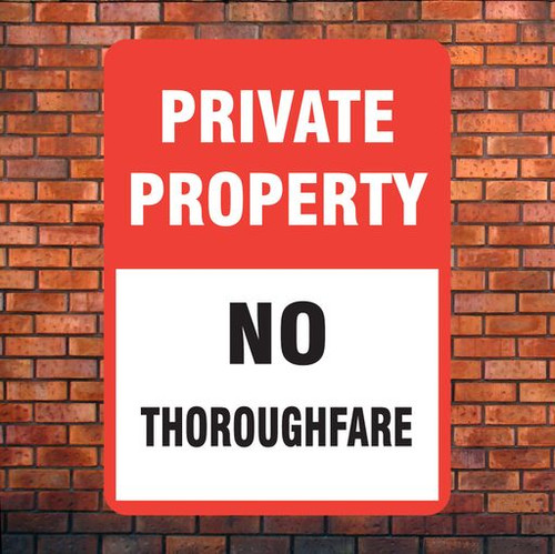 Private Property No Thoroughfare Sign | affordablesignscomau