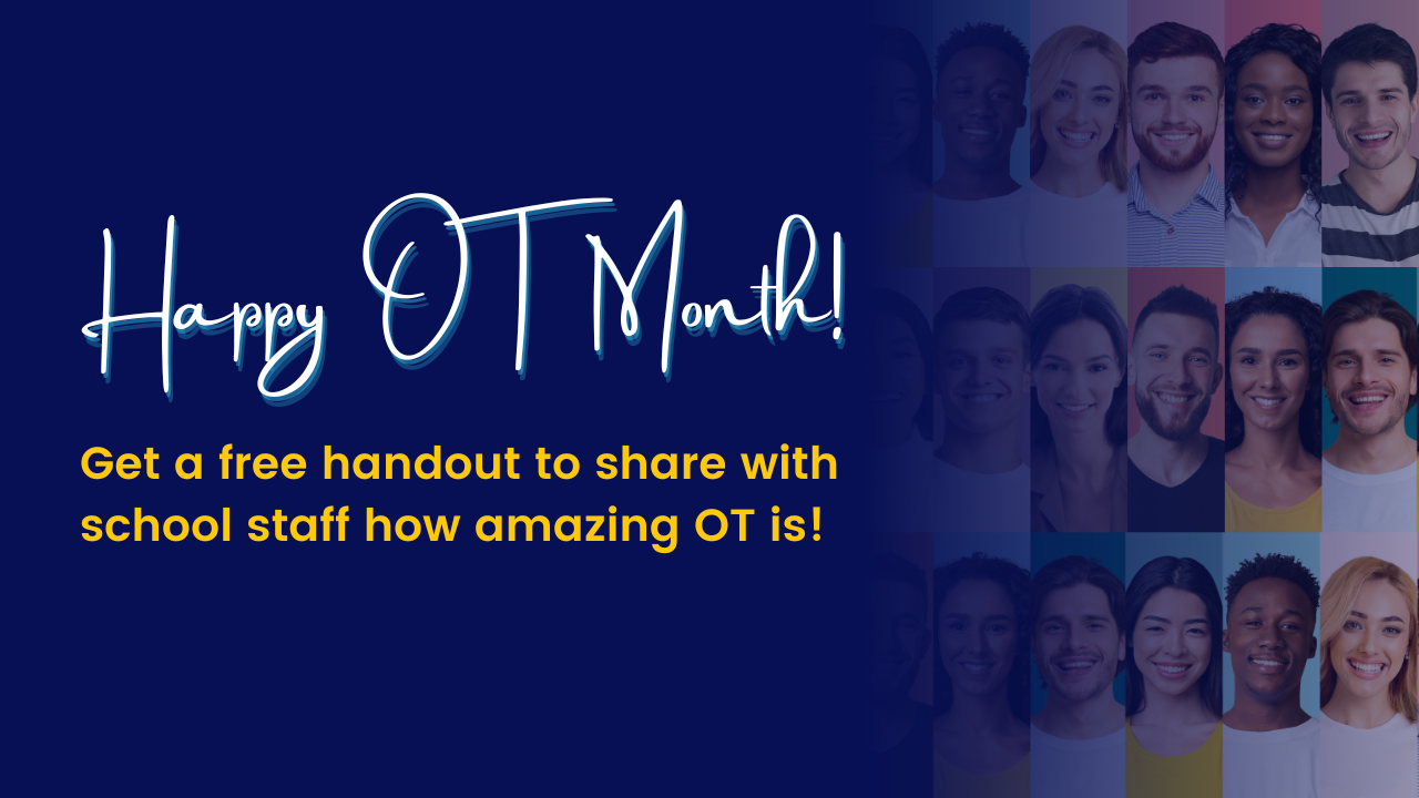 Celebrate OT Month | OT Schoolhouse