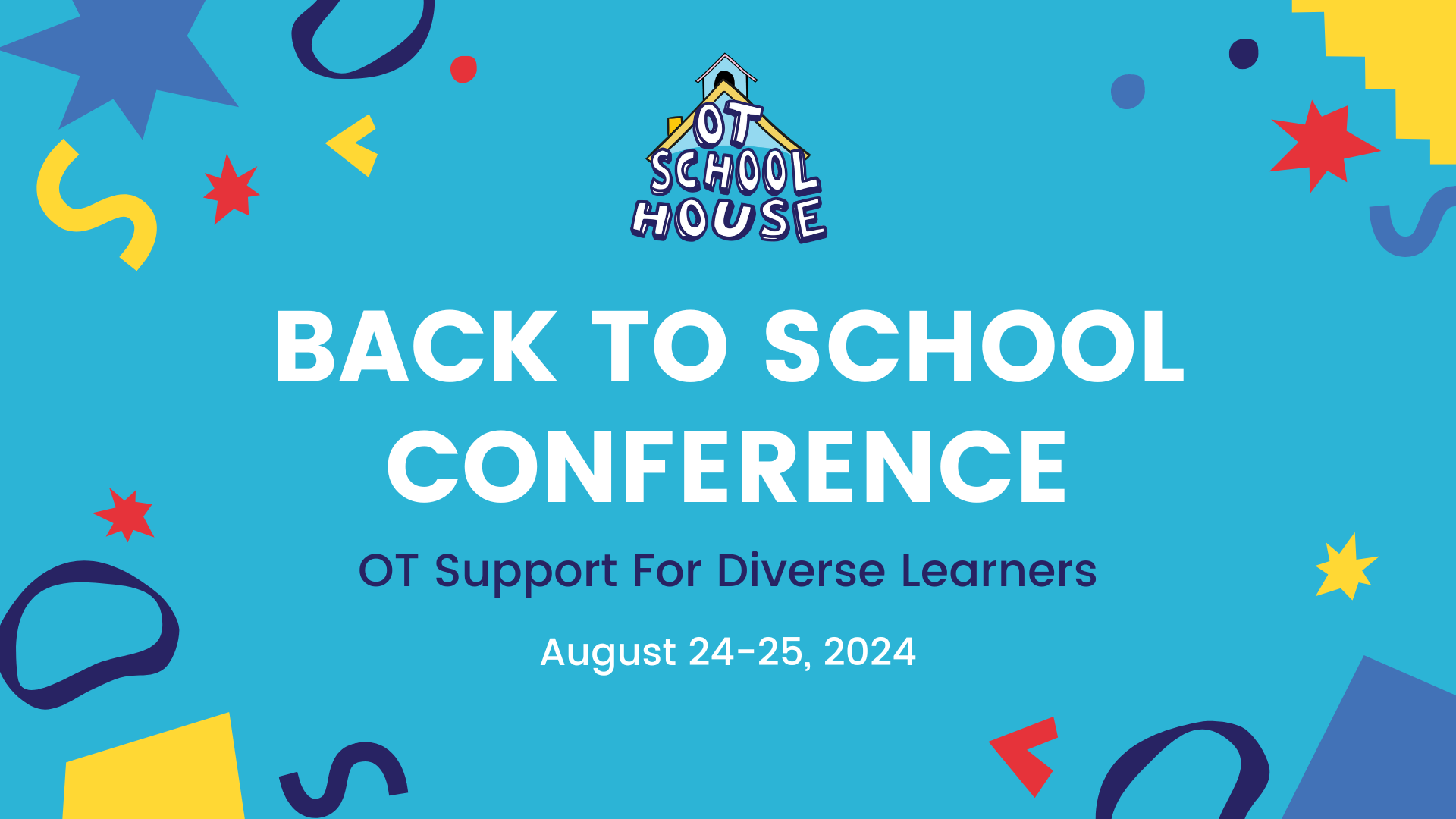 OT Schoolhouse - Back To School Conference
