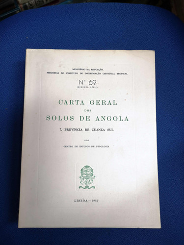 CARTA GERAL dos Solos de Angola: Província de Cuanza Sul | Livraria daFRAGA
