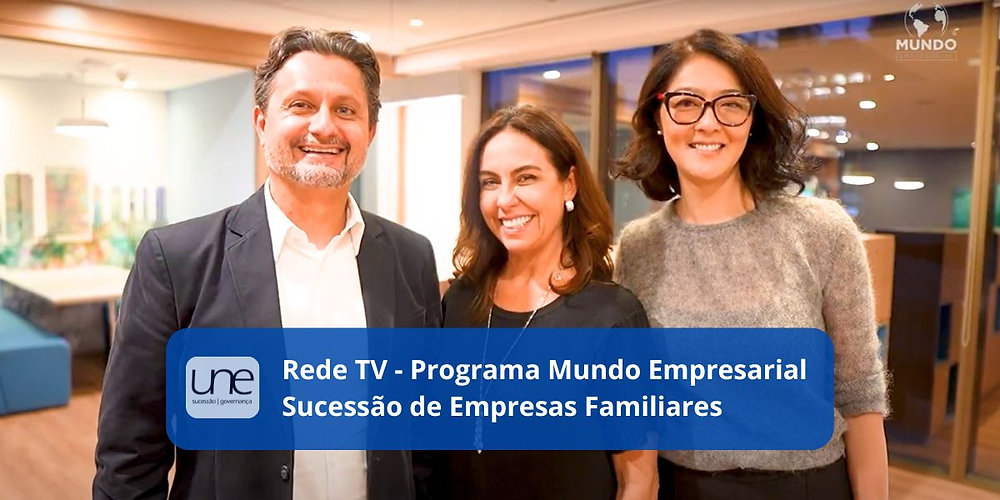 UNE na Rede TV | UNE Sucessão e Governança
