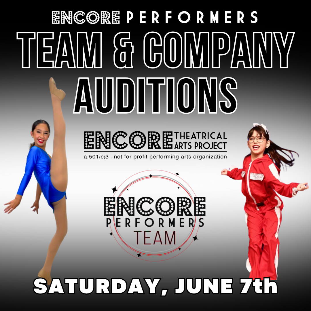 Auditions! Team & Company 2025-2026 | Encore Performers