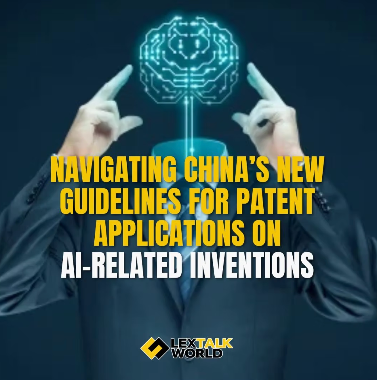 Navigating China’s New Guidelines for Patent Applications on AI-Related ...