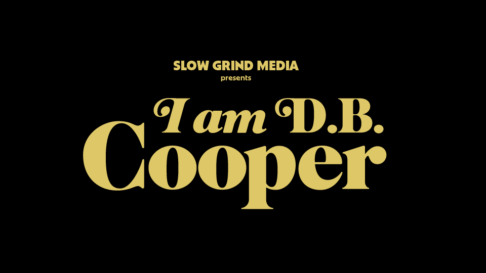 The Official Website of 'I Am DB Cooper' The Movie The Official Website of 'I Am DB Cooper' The Movie