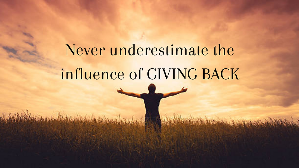 The Power of Giving Back