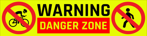 Warning Danger Zone Reflective Sign | CCS