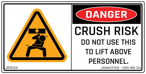 Crush Risk - Do Not Use This to Lift Above Personnel Sticker | CCS