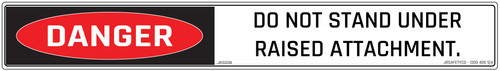 Do Not Stand Under Raised Attachment Sticker | CCS