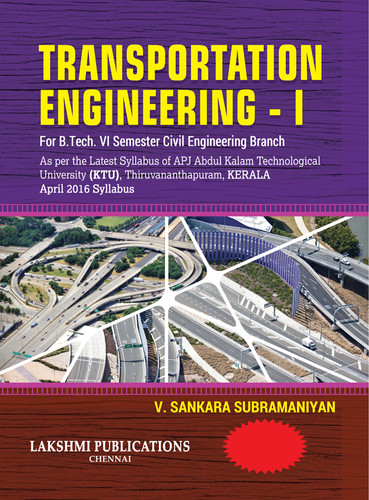 Transportation Engineering I | Lakshmi Publications