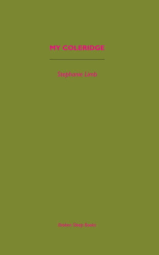Stephanie Limb - My Coleridge | Broken Sleep Books