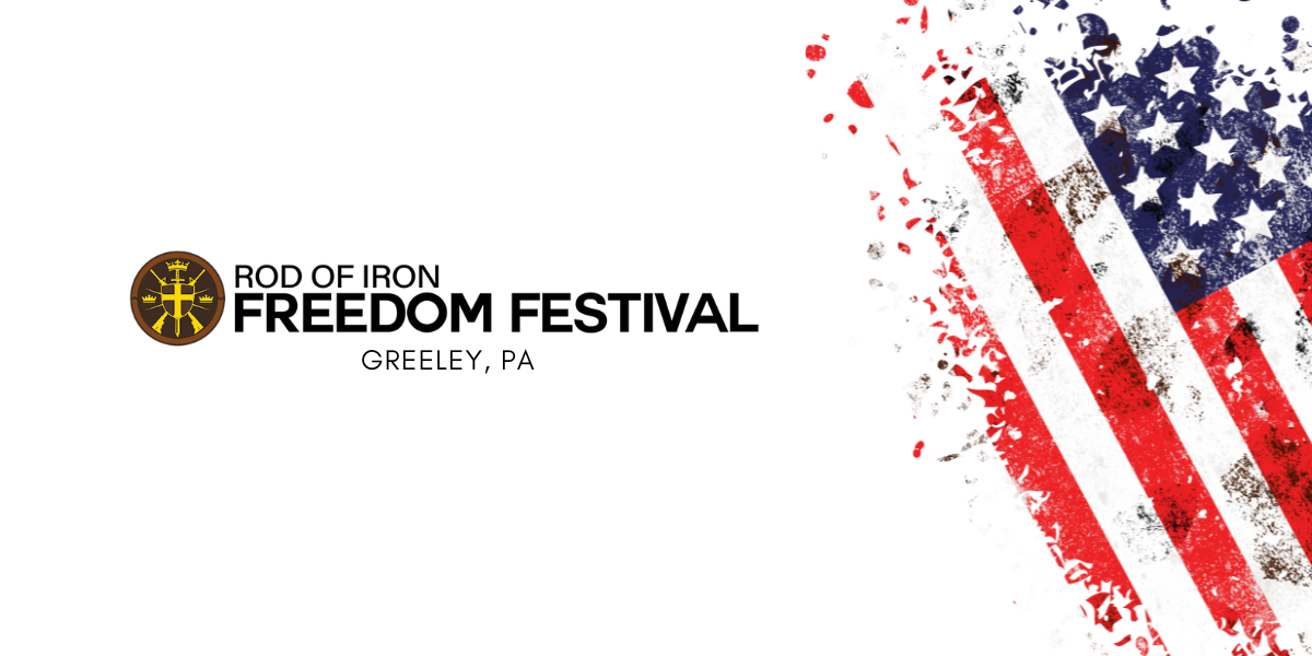Rod of Iron Freedom Festival | Authentic Americans