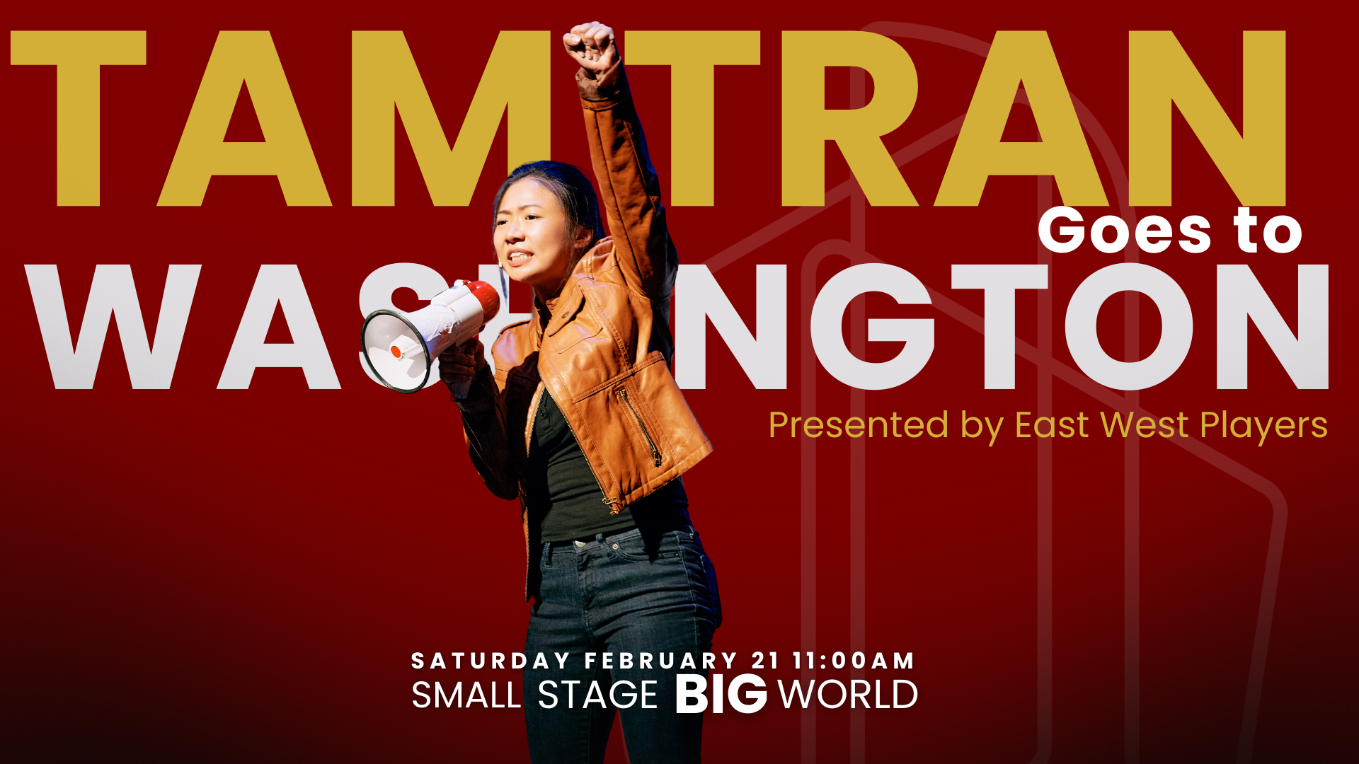 East West Players Tam Tran Goes to Washington | SM Playhouse