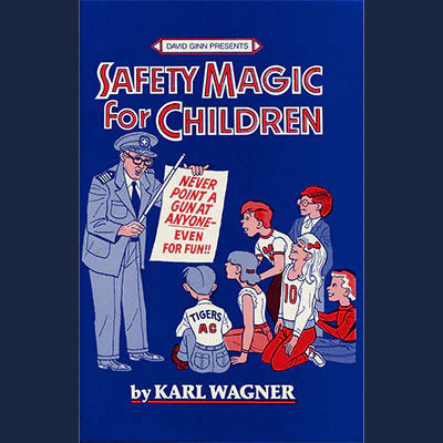 SAFETY MAGIC FOR CHILDREN | Illusion Warehouse