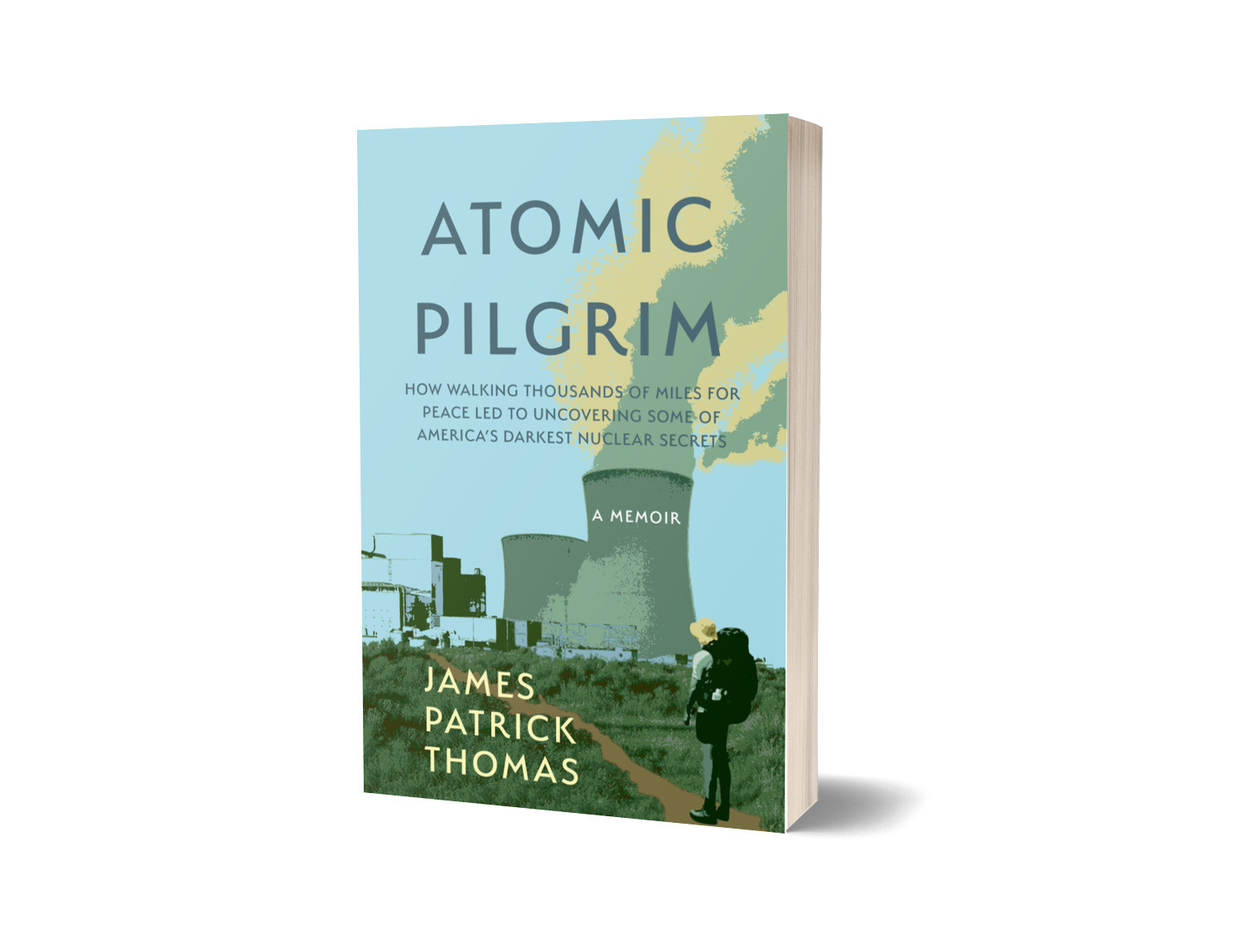 Atomic Pilgrim | James Patrick Thomas | Latah Books