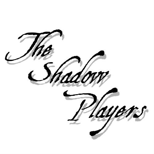 The Shadow Players