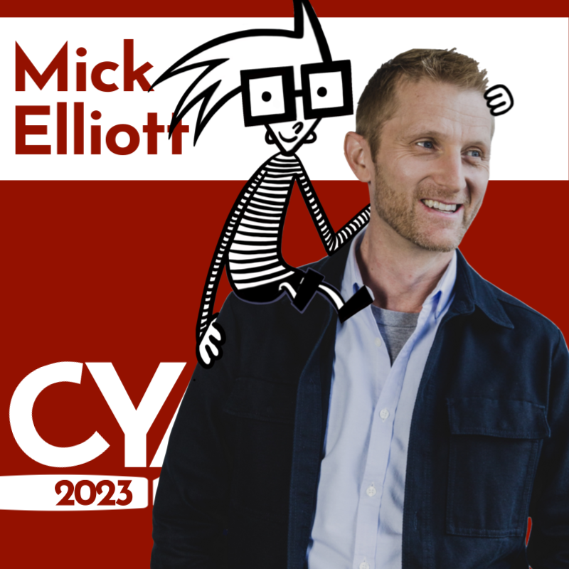 CYA Presenter | Mick Elliott