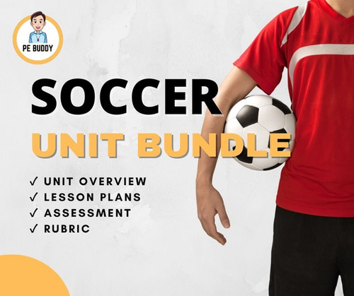 4-Week Soccer Unit: Includes Overview, Lesson Plans & Assessment Rubric ...