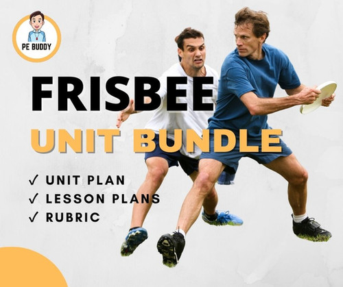 Ultimate Frisbee Unit Bundle! Unit Plan + Lesson Plans + Assessment ...