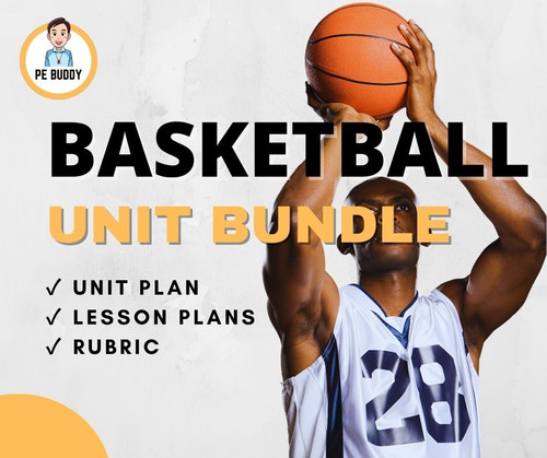 Basketball Unit Bundle! Unit Plan + Lesson Plans + Assessment Rubric ...