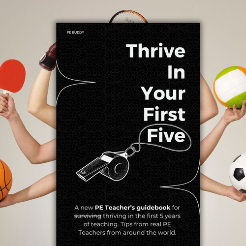 FREE eBook for New PE Teachers: Thrive in Your First Five! | PE Buddy