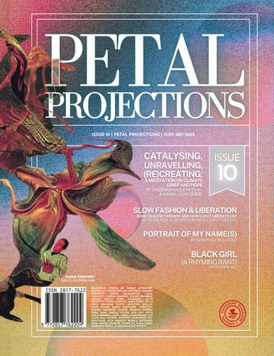 Issue 10 | Petal Projections | PETAL PROJECTIONS