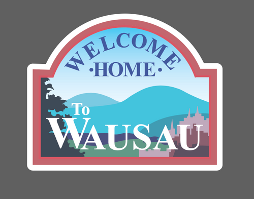 Welcome to Wausau | ftsign