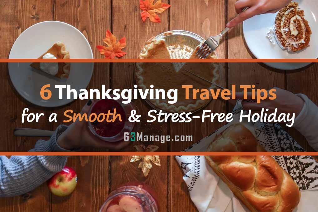 6 Thanksgiving Travel Tips to Make Your Holiday Journey Stress-Free