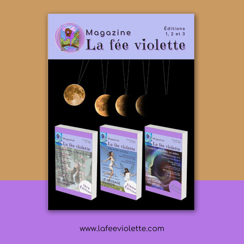 Magazine spirituel La fée violette - Édition 1, 2 et 3 | lafeeviolette