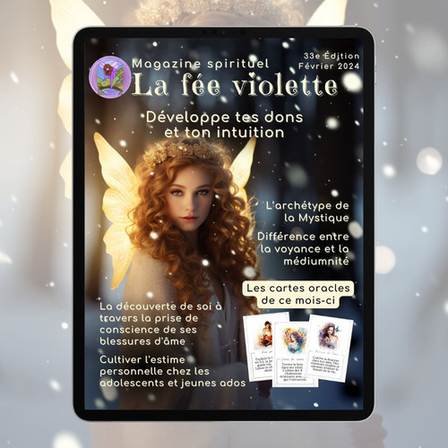 Magazine spirituel La fée violette - Édition 33 - Février 2024 ...