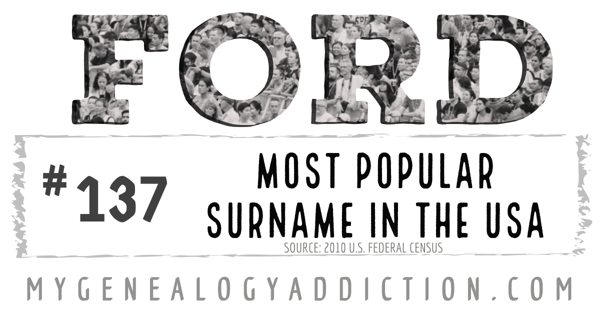 Ford family history, statistics, genealogy resources and more