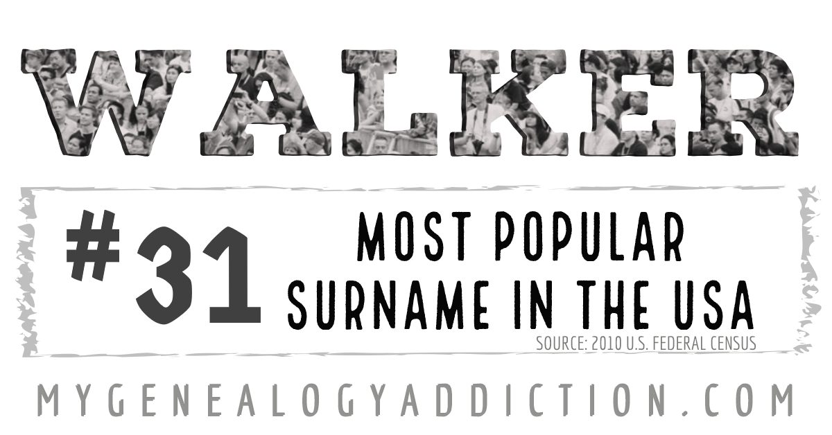Walker family history, statistics, genealogy resources and more