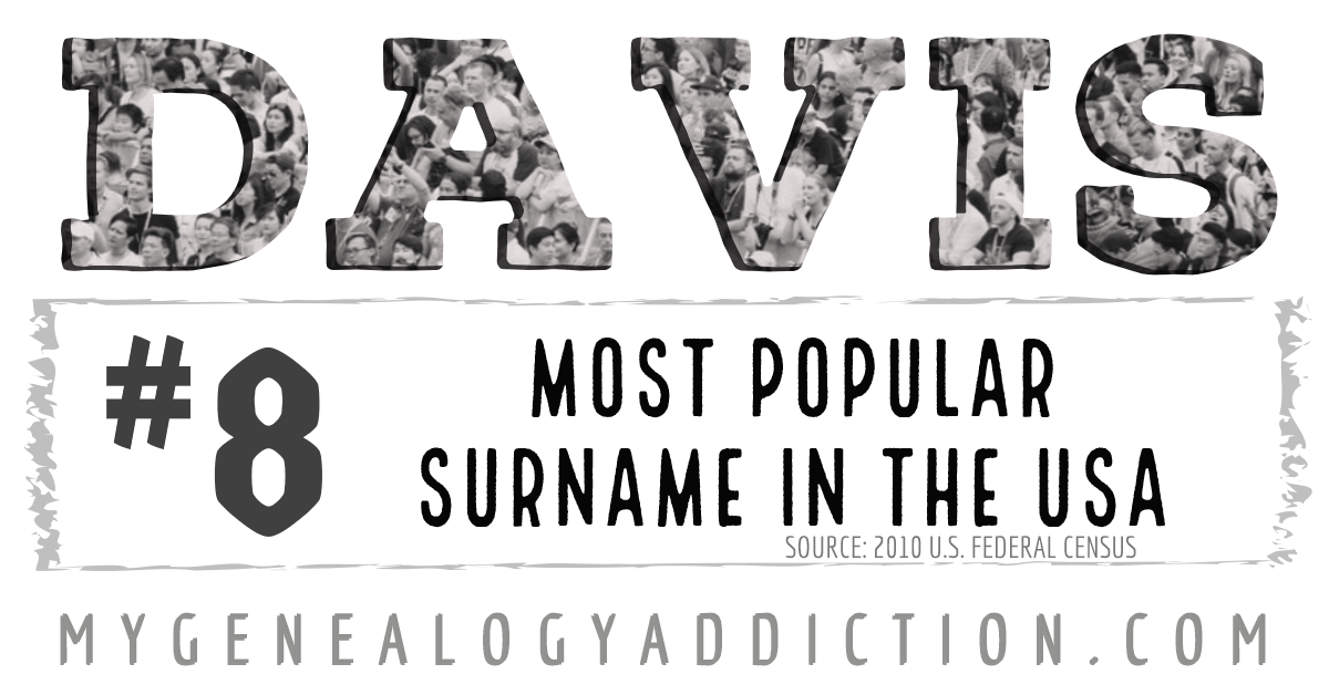 Davis family history, statistics, genealogy resources and more