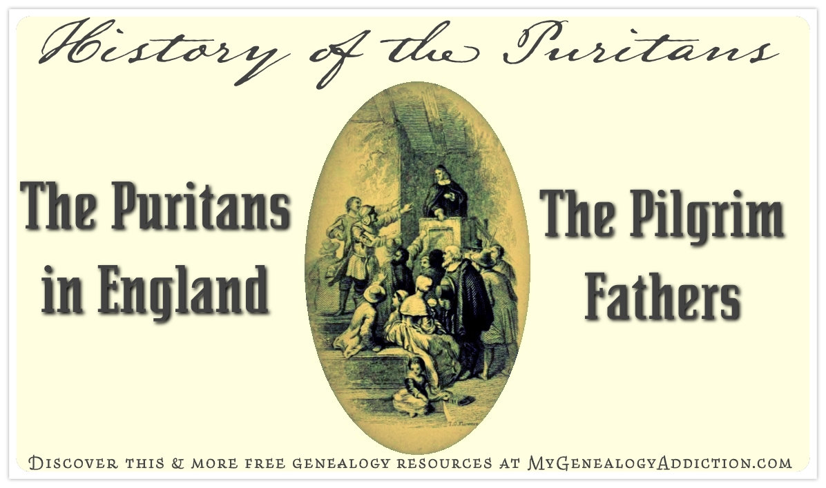 History of the Puritans in England and the Pilgrim Fathers | Genealogy ...