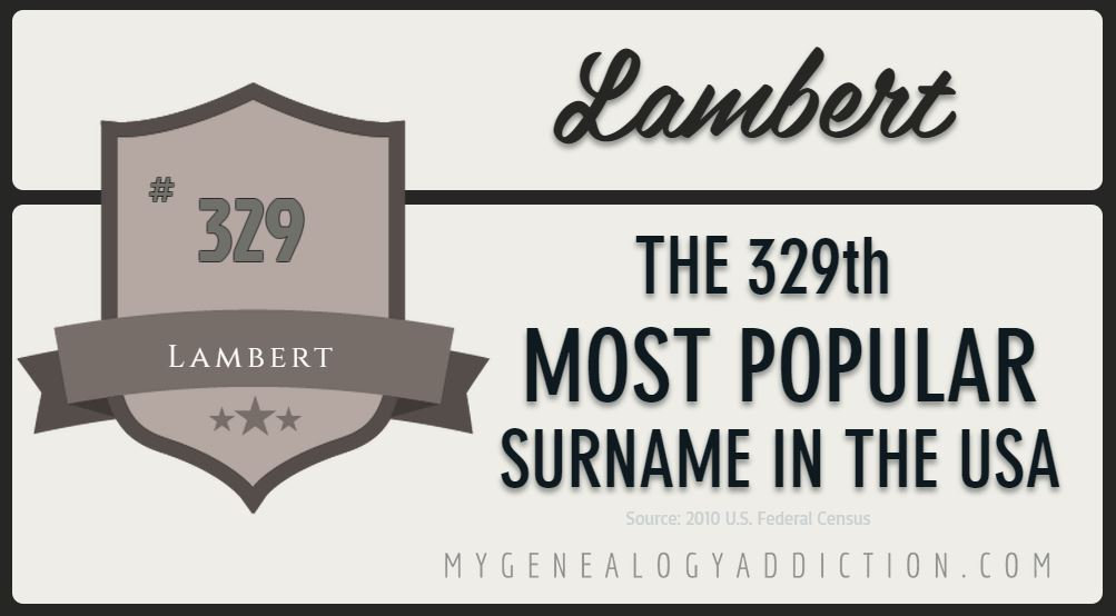 Lambert family history, statistics, genealogy resources and more
