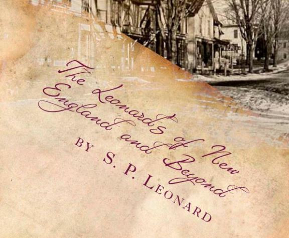 The Leonards of New England and Beyond