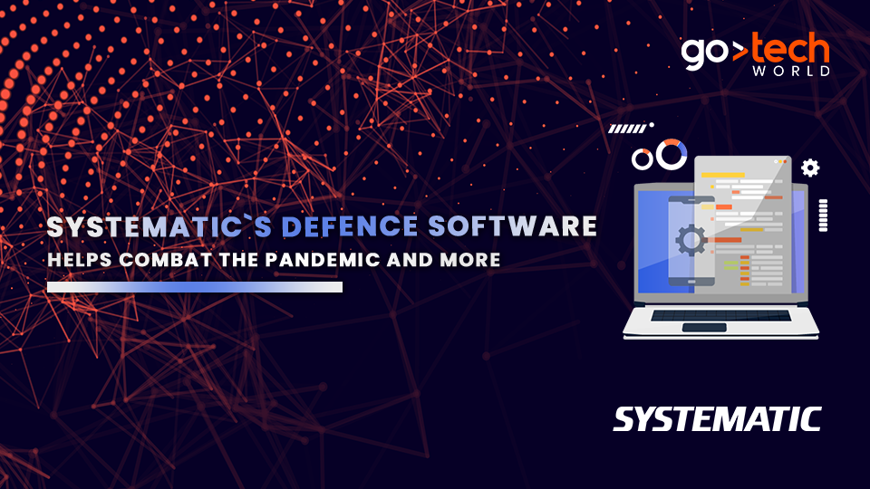 Systematic’s defence software helps combat the pandemic and more