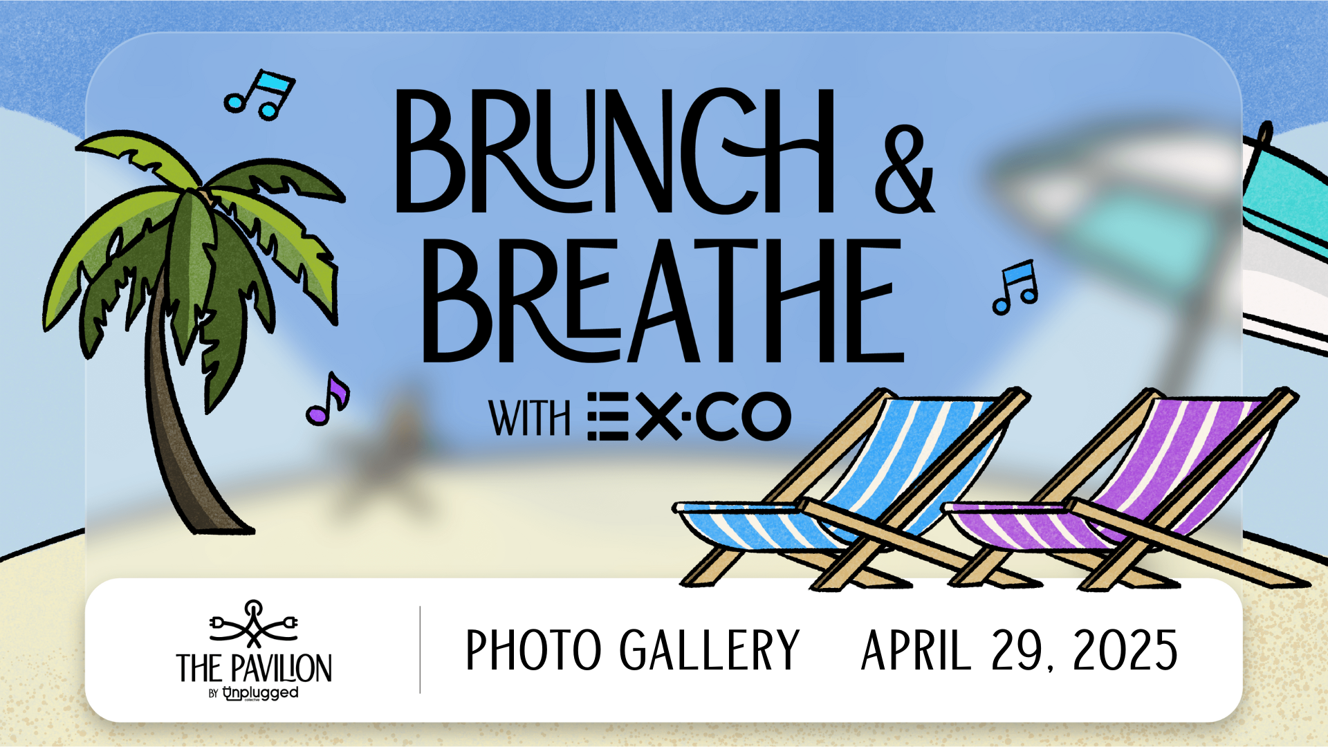 Brunch and Breathe | POSSIBLE | April 2025 | Unplugged Collective