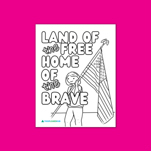 Coloring Sheet - Land of the Free Home of the Brave | TroopLeaderHub