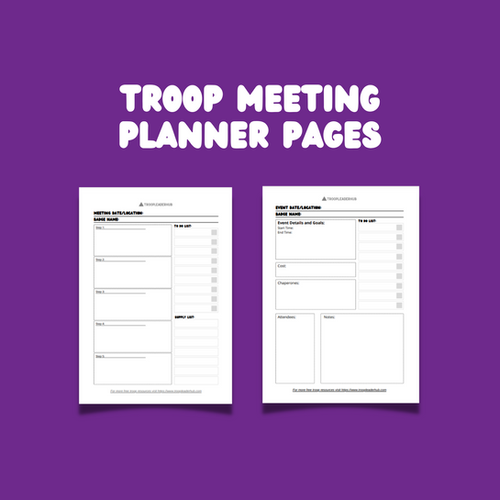 Troop Meeting Planner Pages for Leaders | TroopLeaderHub
