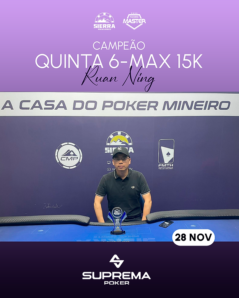 Ruan Ning conquista o Quinta 6-max 15K!